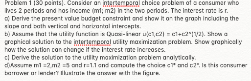 Problem 1 (30 points). Consider an intertemporal | Chegg.com
