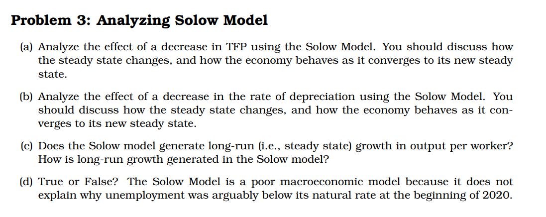 Solved Problem 3: Analyzing Solow Model (a) Analyze the | Chegg.com
