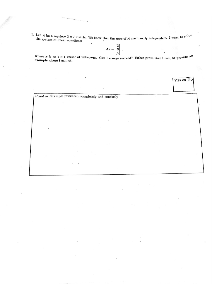Solved 1. Let A b e a mystery 3 x 7 matrix. We know that the | Chegg.com