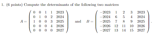 Solved ( 6 points) Compute the determinants of the following | Chegg.com