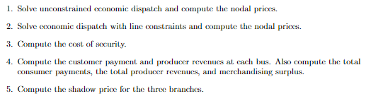 Consider the three-bus power system in the Fig. 1. | Chegg.com