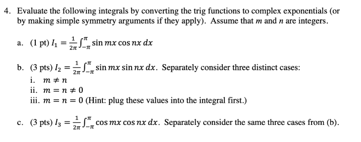 Solved Evaluate the following integrals by converting the | Chegg.com