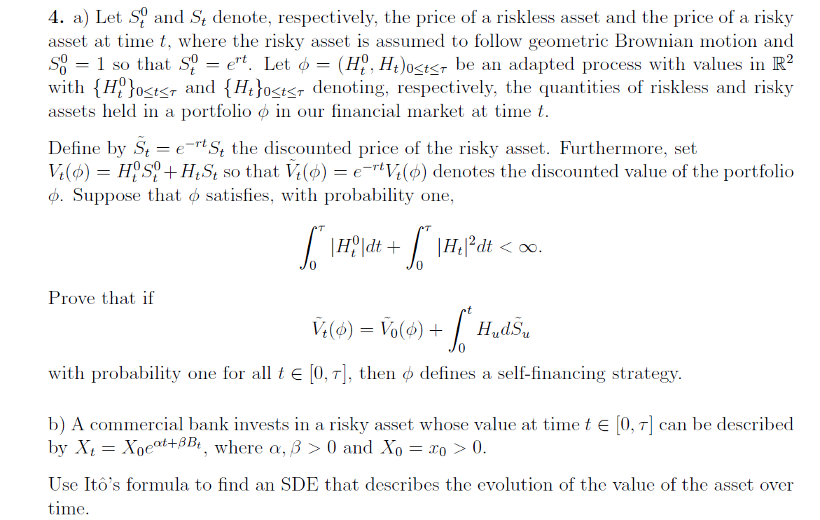 Solved 4. a) Let St0 and St denote, respectively, the price | Chegg.com