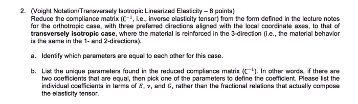 2. (Voight Notation/Transversely Isotropic Linearized | Chegg.com