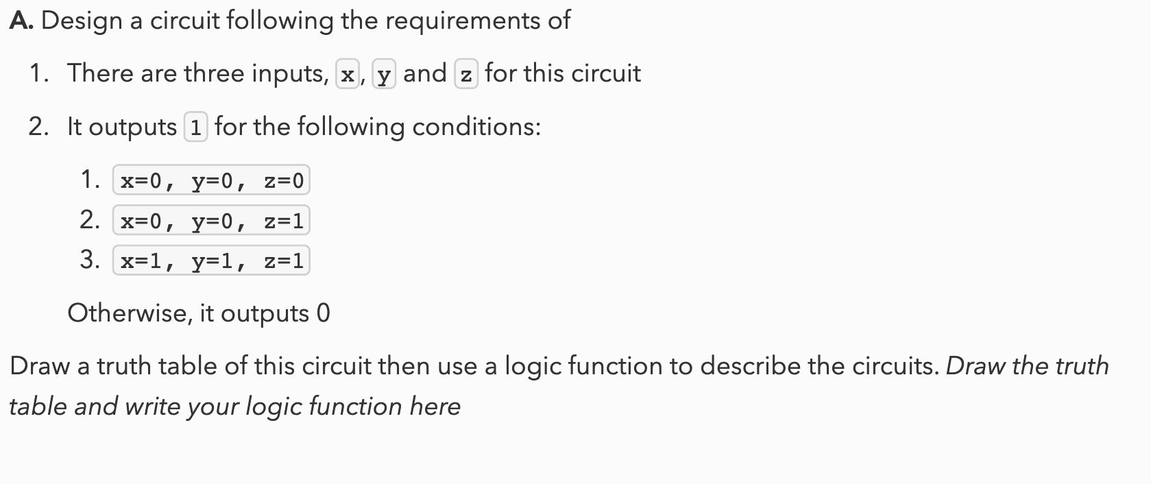 Solved A. Design a circuit following the requirements of 1. | Chegg.com