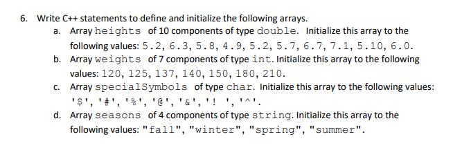 Solved 6 Write C Statements To Define And Initialize The