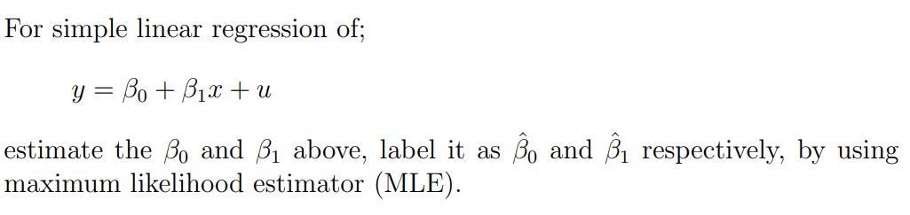 Solved For simple linear regression of; y = Bo + Bix + u | Chegg.com