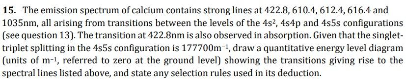 Solved 15. The emission spectrum of calcium contains strong | Chegg.com