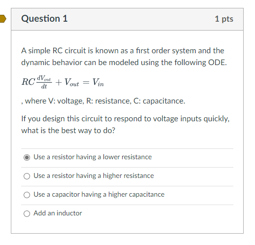 Solved A simple RC circuit is known as a first order system | Chegg.com