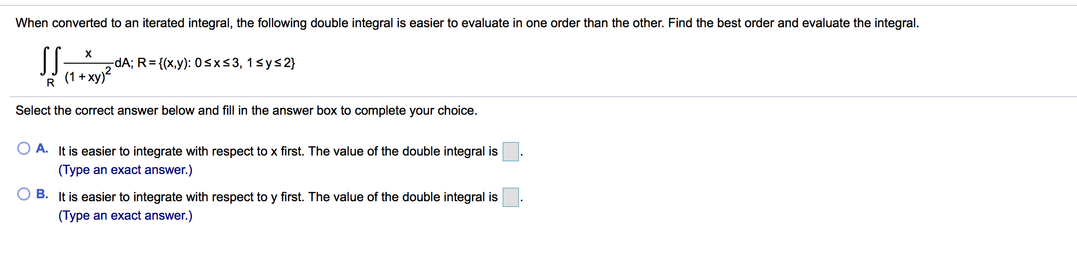 Solved When converted to an iterated integral, the following | Chegg.com