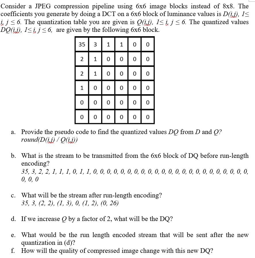 Consider a JPEG compression pipeline using 6x6 image | Chegg.com