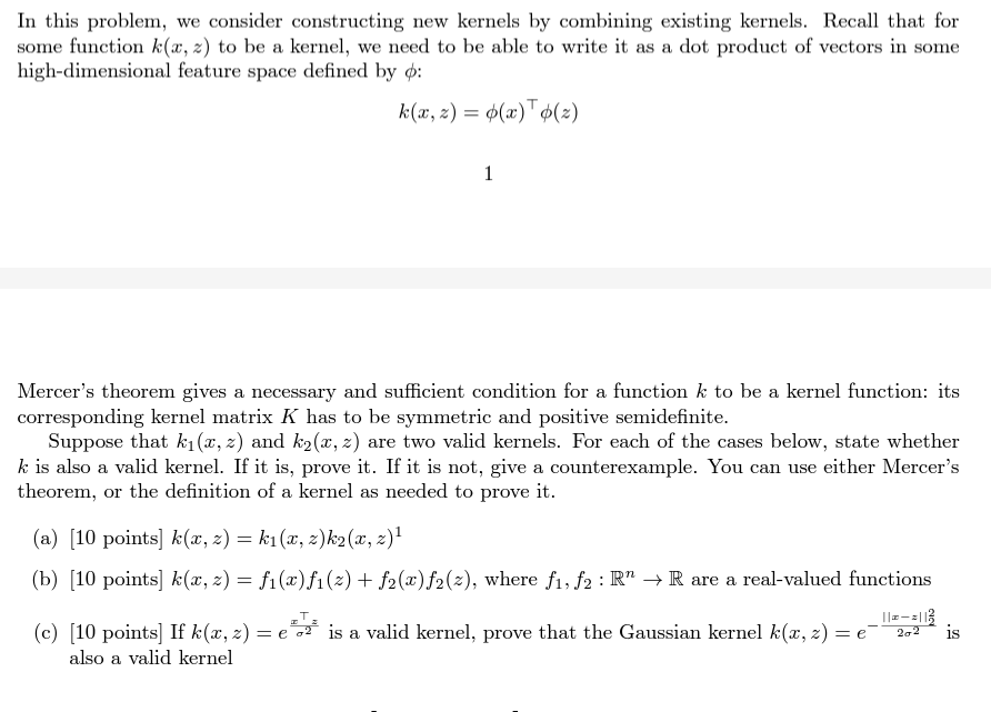 Solved In this problem, we consider constructing new kernels | Chegg.com