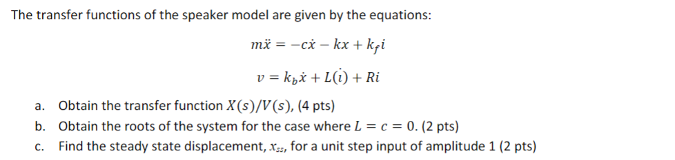 Solved The transfer functions of the speaker model are given | Chegg.com