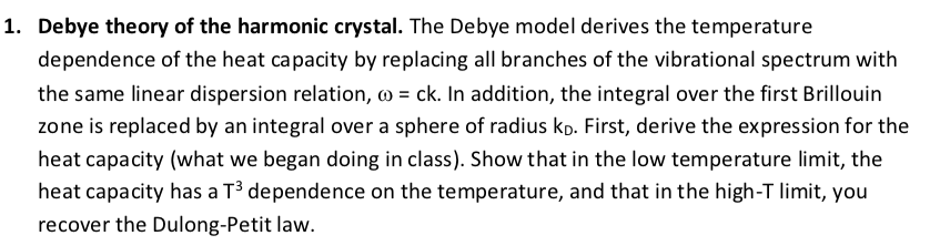Solved 1. Debye theory of the harmonic crystal. The Debye | Chegg.com