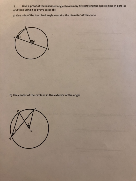 Solved 3. Give a proof of the inscribed angle theorem by | Chegg.com