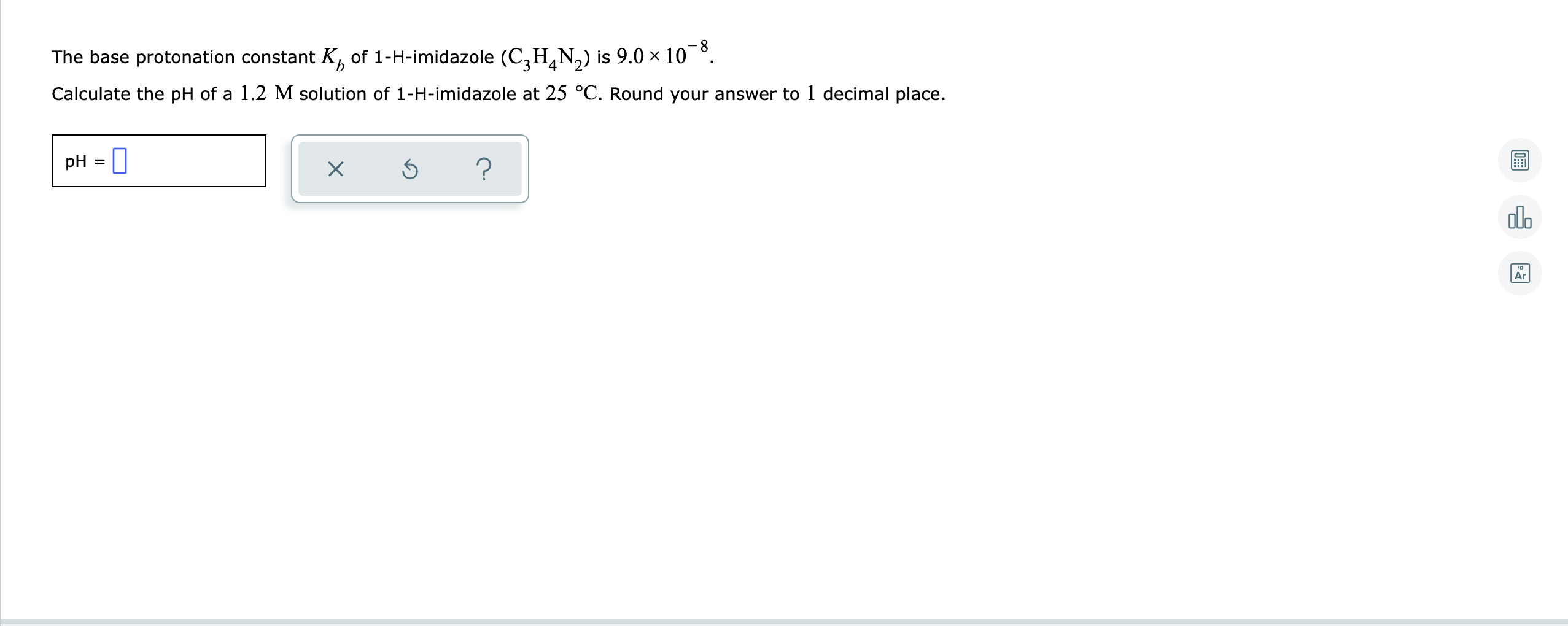 Solved The base protonation constant K, of 1-H-imidazole | Chegg.com
