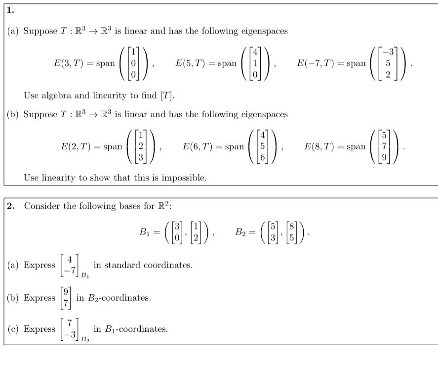 Solved (a) Suppose T:R3→R3 is linear and has the following | Chegg.com