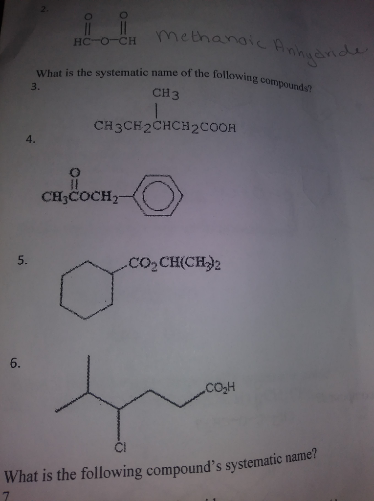 Solved 2 methanaic Anhnds hat is the systematic name of the | Chegg.com