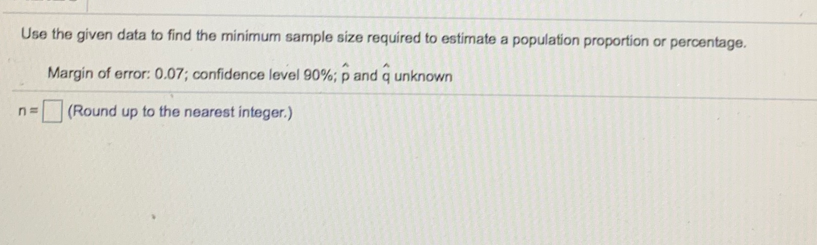 Solved Use the given data to find the minimum sample size | Chegg.com