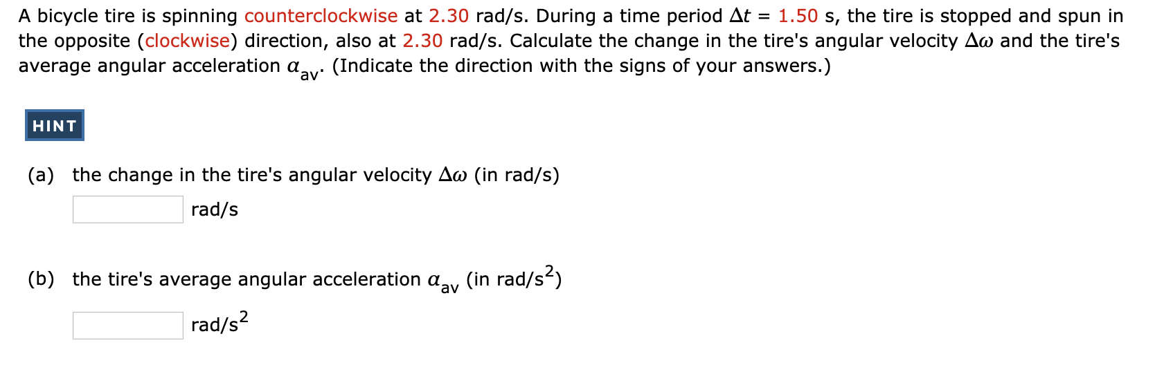 Solved A bicycle tire is spinning counterclockwise at 2.30 | Chegg.com