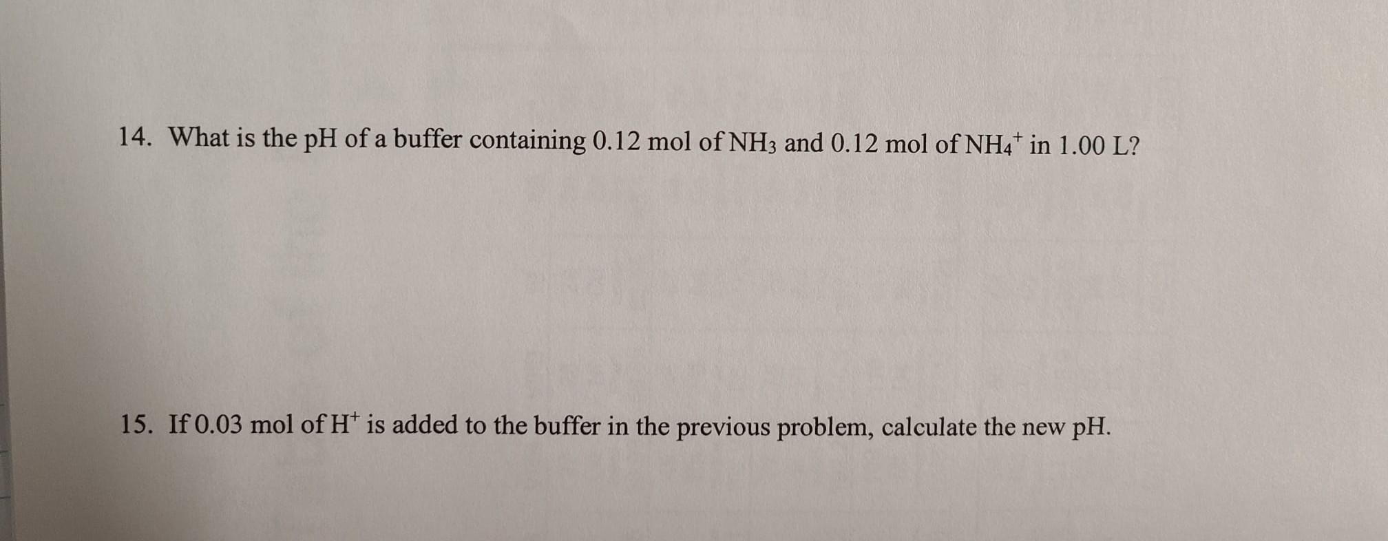 Solved 14. What is the pH of a buffer containing 0.12 mol of | Chegg.com