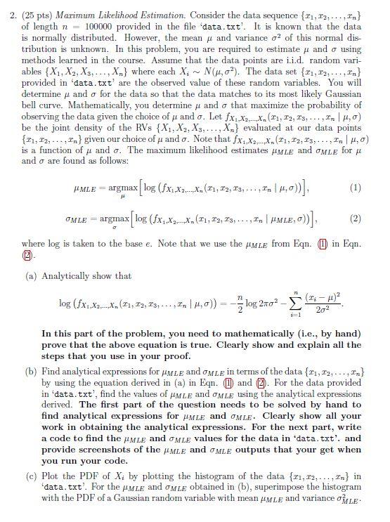 Solved 2. (25 pts) Maximum Likelihood Estimation. Consider | Chegg.com