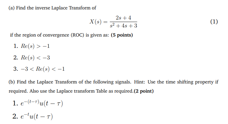 Solved (1) (a) Find the inverse Laplace Transform of 2s +4 | Chegg.com