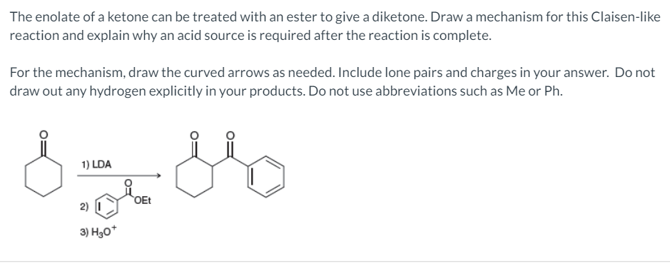Solved The enolate of a ketone can be treated with an ester | Chegg.com