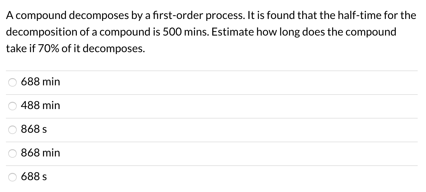 Solved A compound decomposes by a first-order process. It is | Chegg.com