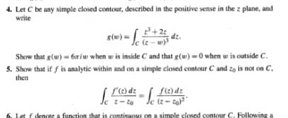 Solved plane, and 4. Let Cheany simple closed contour, | Chegg.com
