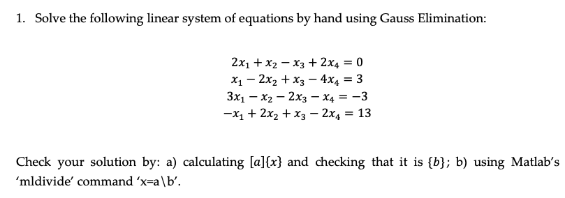 Solved 1. Solve the following linear system of equations by | Chegg.com