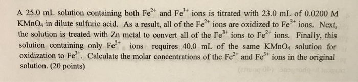 Solved A 25.0 mL solution containing both Fe and Fe ions is | Chegg.com