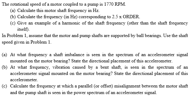 Solved The rotational speed of a motor coupled to a pump is | Chegg.com