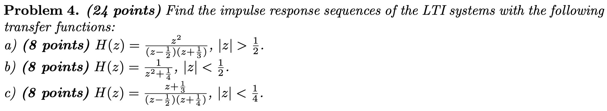 Solved = Problem 4. (24 points) Find the impulse response | Chegg.com