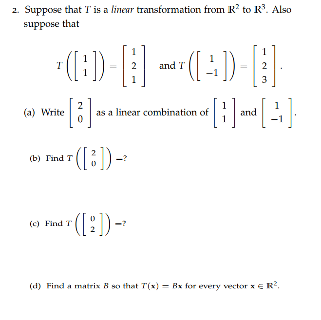 Solved 2. Suppose that T is a linear transformation from R2 | Chegg.com