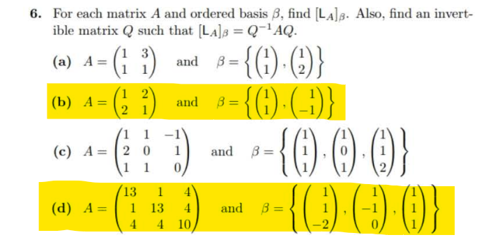 Solved For each matrix A and ordered basis β, find [LA]β. | Chegg.com