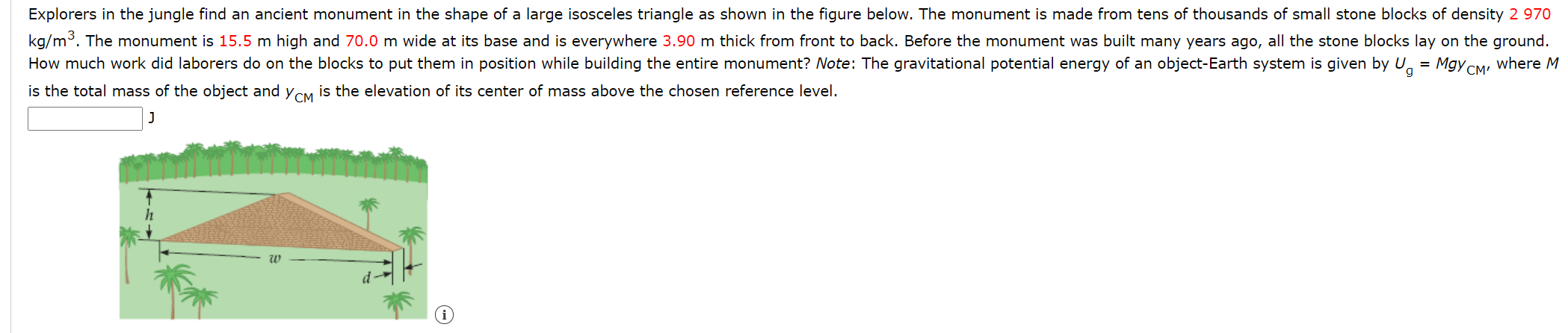 Solved Explorers in the jungle find an ancient monument in | Chegg.com