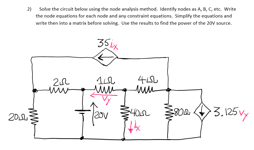 Solved 2 Solve The Circuit Below Using The Node Analysis 3065