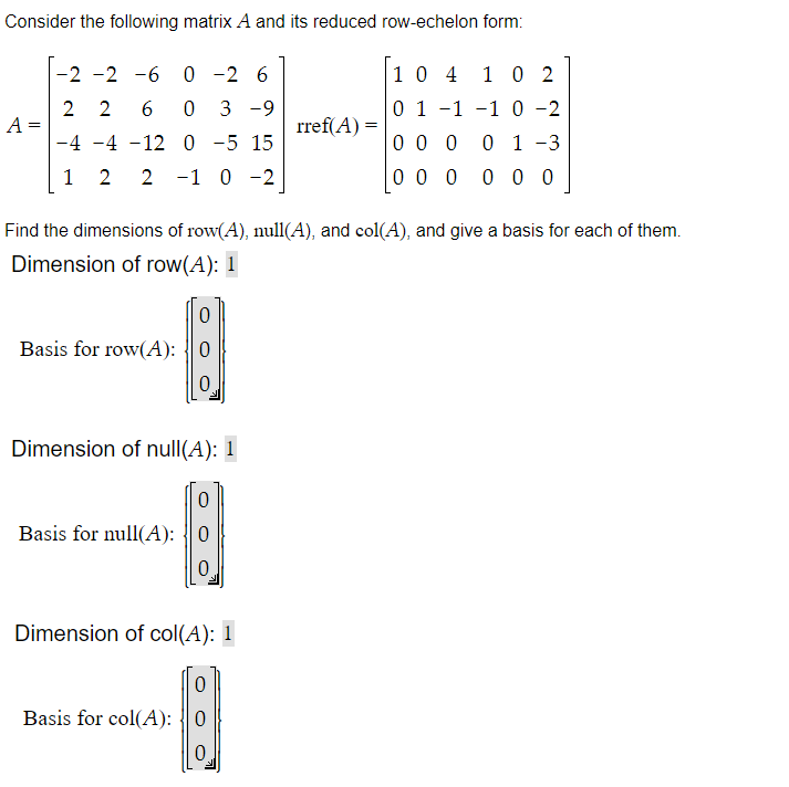 Solved Consider the following matrix A and its reduced | Chegg.com