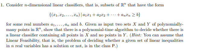 Solved Consider n-dimensional linear classifiers, that is, | Chegg.com