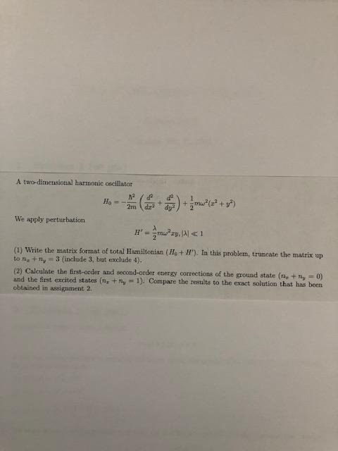 Solved A two-dimensional harmonic oscillator | Chegg.com