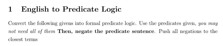 Solved 1 English to Predicate Logic Convert the following | Chegg.com
