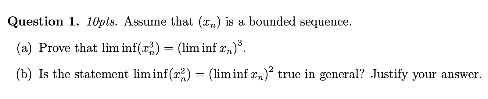 Solved Question 1. 10pts. Assume that (un) is a bounded | Chegg.com