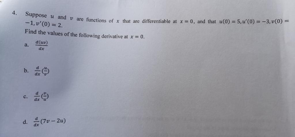 Solved 4. Suppose u and v are functions of x that are | Chegg.com