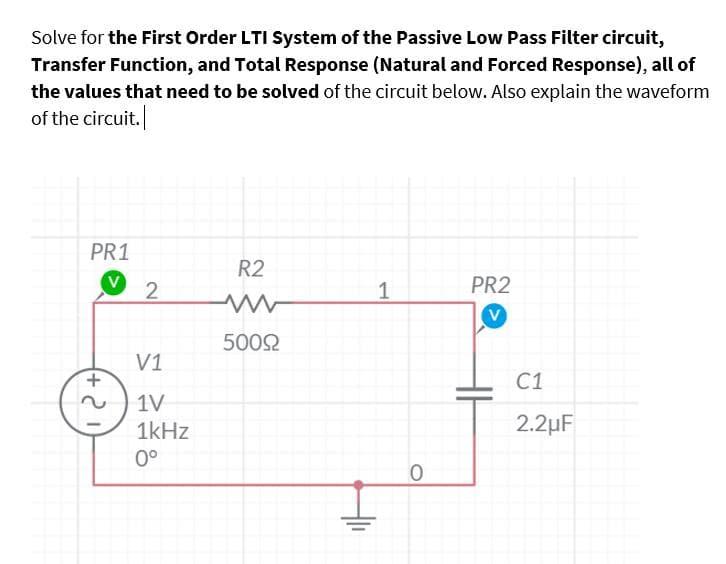 Solved Solve for the First Order LTI System of the Passive | Chegg.com