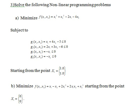 Solved 3)Solve the following Non-linear programming problems | Chegg.com
