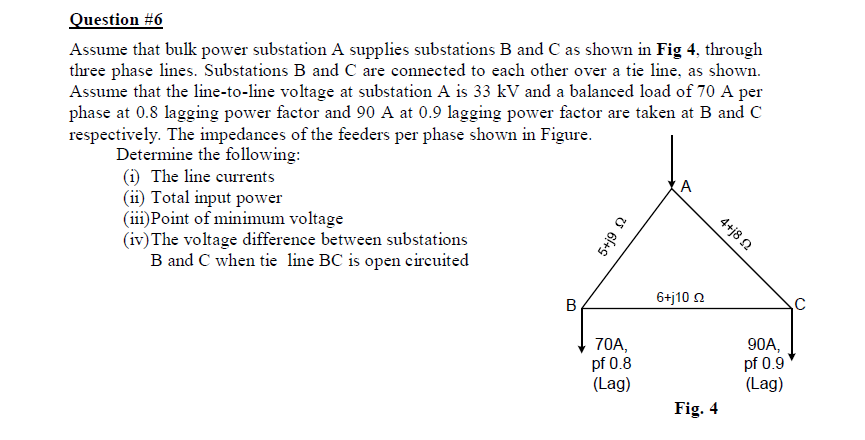 Solved Question #6 Assume that bulk power substation A | Chegg.com