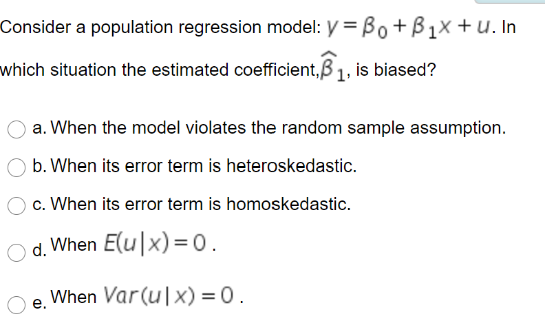 Solved Consider a population regression model: y = BO+B1x + | Chegg.com