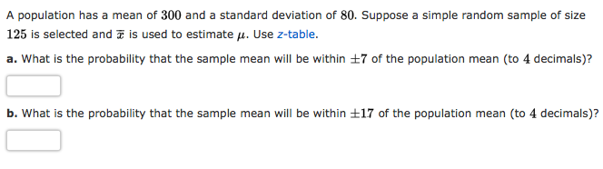 Solved A population has a mean of 300 and a standard | Chegg.com