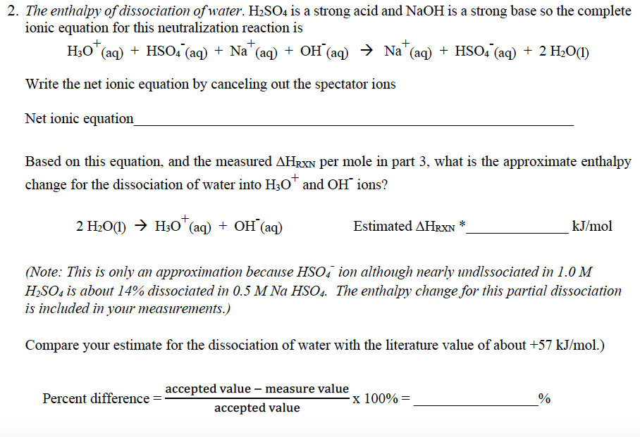 2. The enthalpy of dissociation of water. H2SO4 is a | Chegg.com